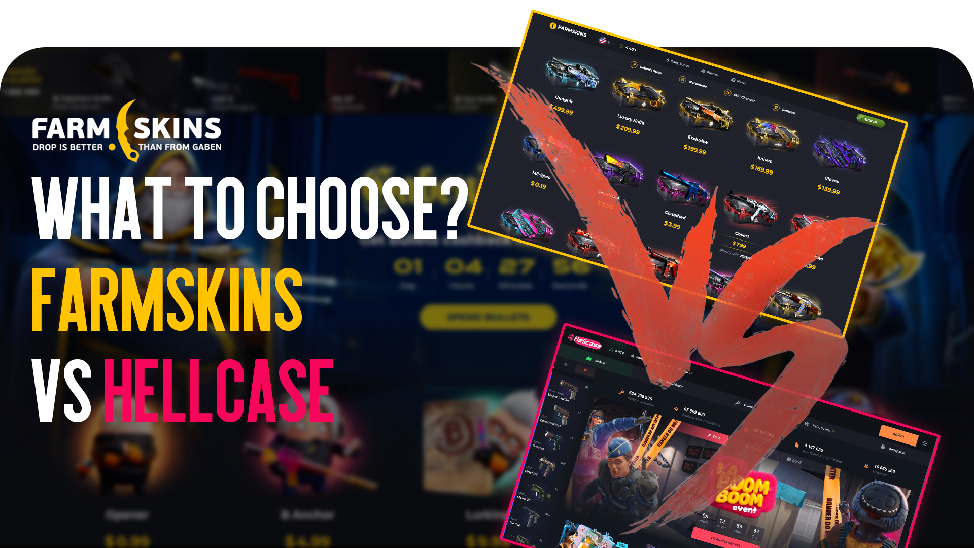 FARMSKINS vs. Hellcase: which one should you choose?