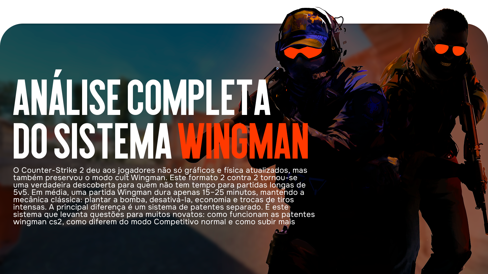 Patentes Wingman cs2: Análise Completa do Sistema Wingman